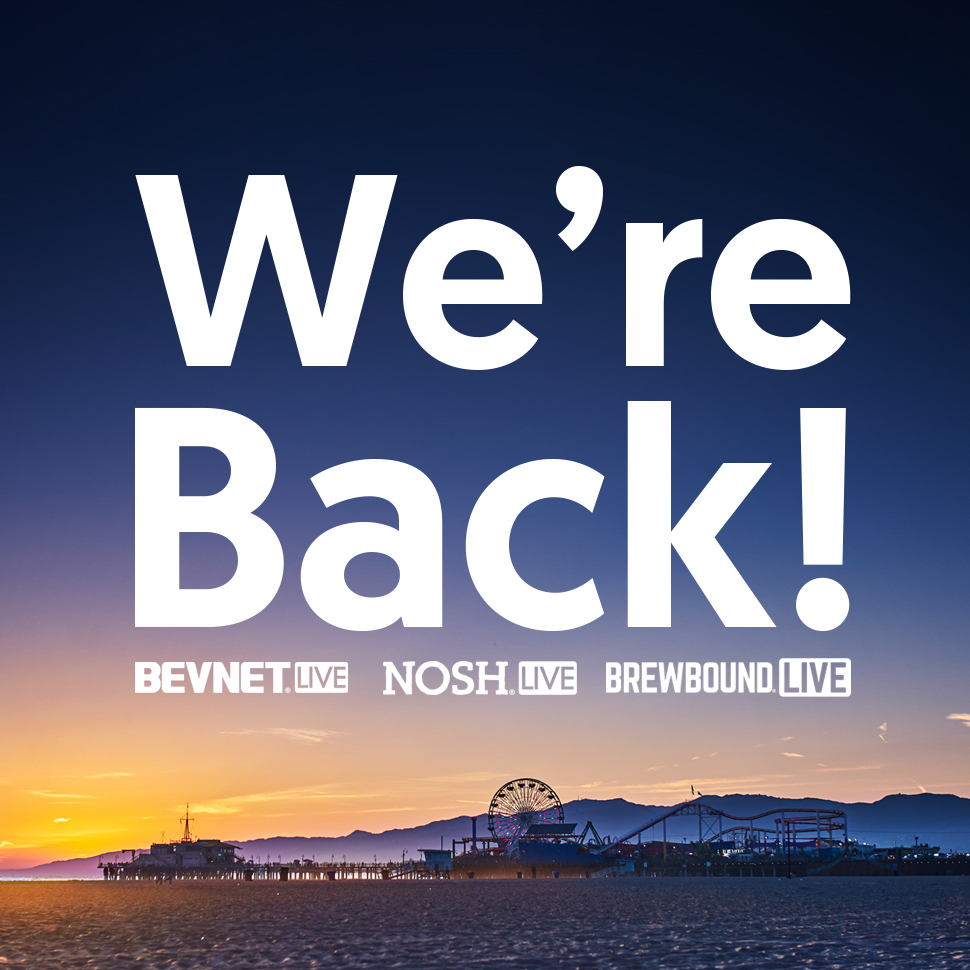 Our Live Events Are Back! Brewbound Live, BevNET live, NOSH Live Return ...